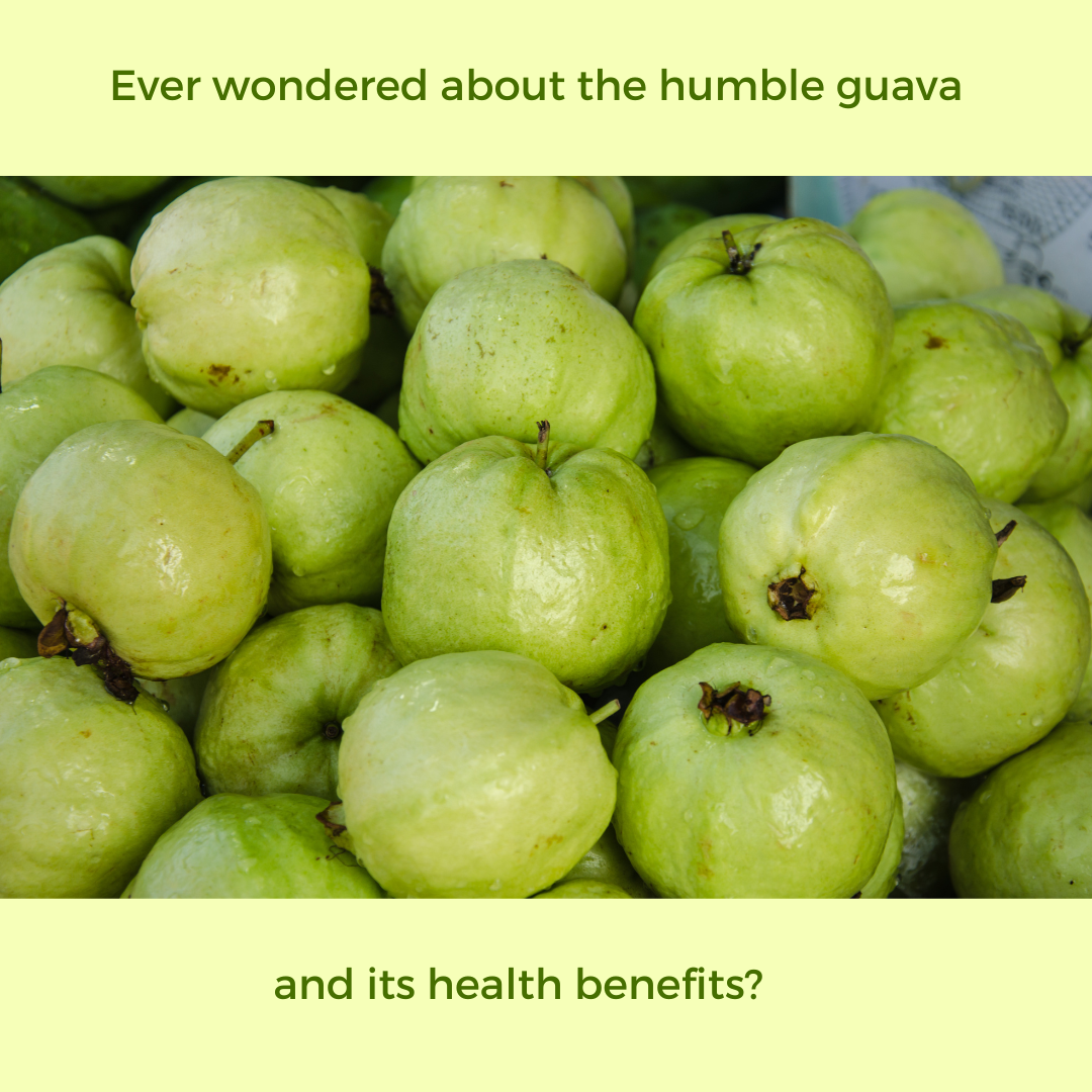 Ever wondered about the humble guava and its health benefits? - Little ...